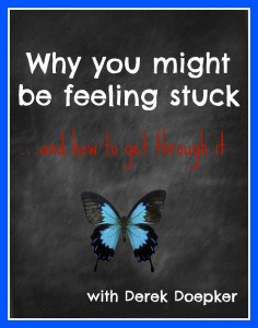 Why You're Stuck - With Derek Doepker - Rachel Rofé