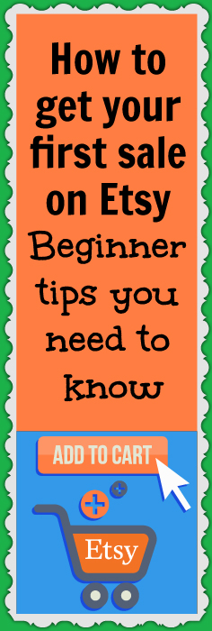 How To Get Your First Sale On Etsy Beginner Tips You Need To Know 