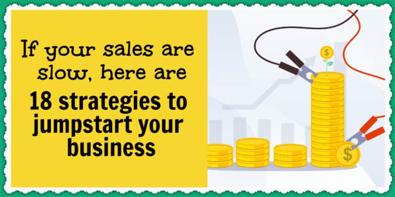 If your sales are slow, here are 18 strategies to jumpstart your ...