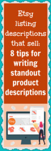 Etsy listing descriptions that sell: 8 Tips for writing standout ...