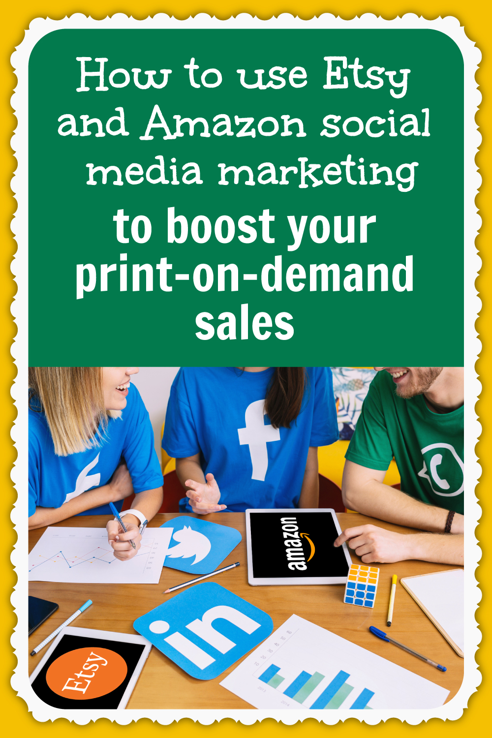 How to use Etsy and Amazon social media marketing to boost your print-on-demand sales - Rachel ...