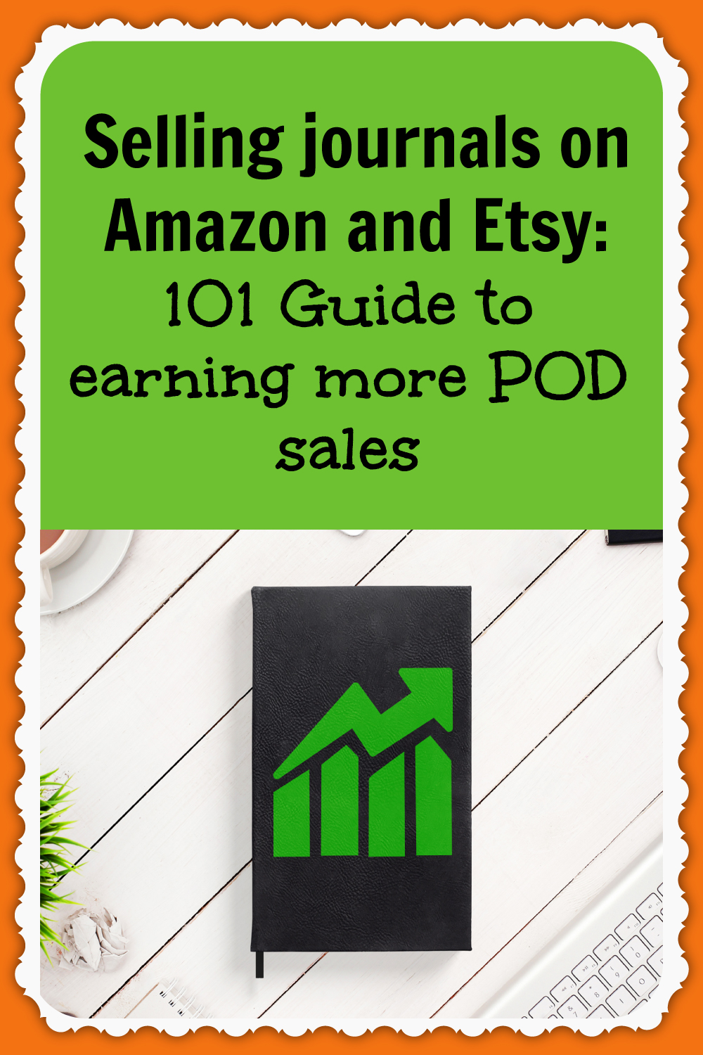 Selling journals on Amazon and Etsy: 101 Guide to earning more POD ...