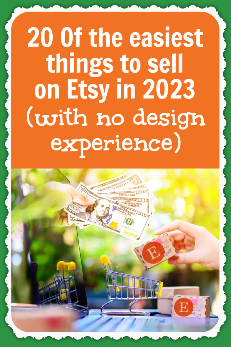 20 Of the easiest things to sell on Etsy in 2023 (with no design experience) - Rachel Rofé