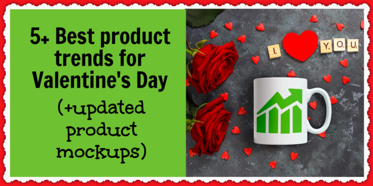 5+ Best product trends for Valentine's Day (+ updated product mockups ...