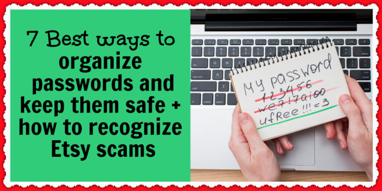 7 Best ways to organize passwords and keep them safe + how to recognize ...