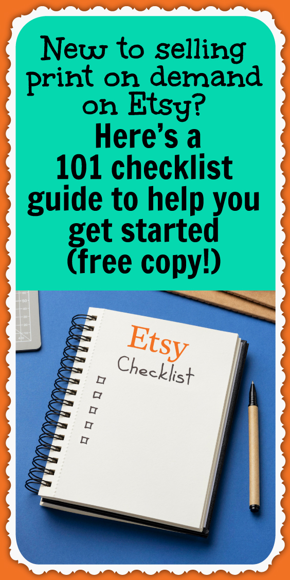 New to selling print on demand on Etsy? Here’s a 101 checklist guide to ...