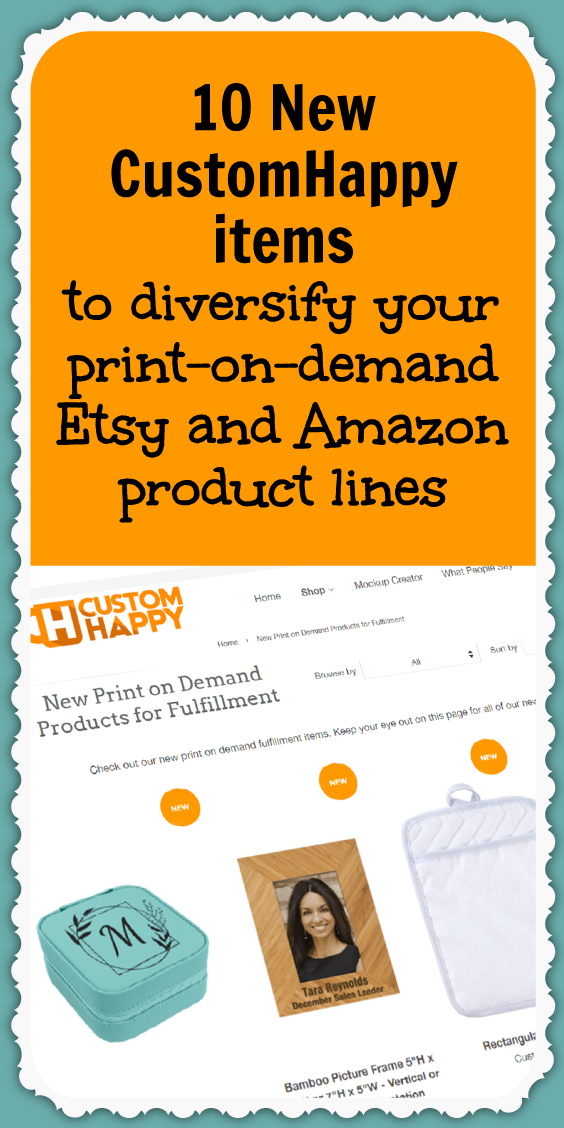 10 New CustomHappy items to diversify your print-on-demand Etsy and ...